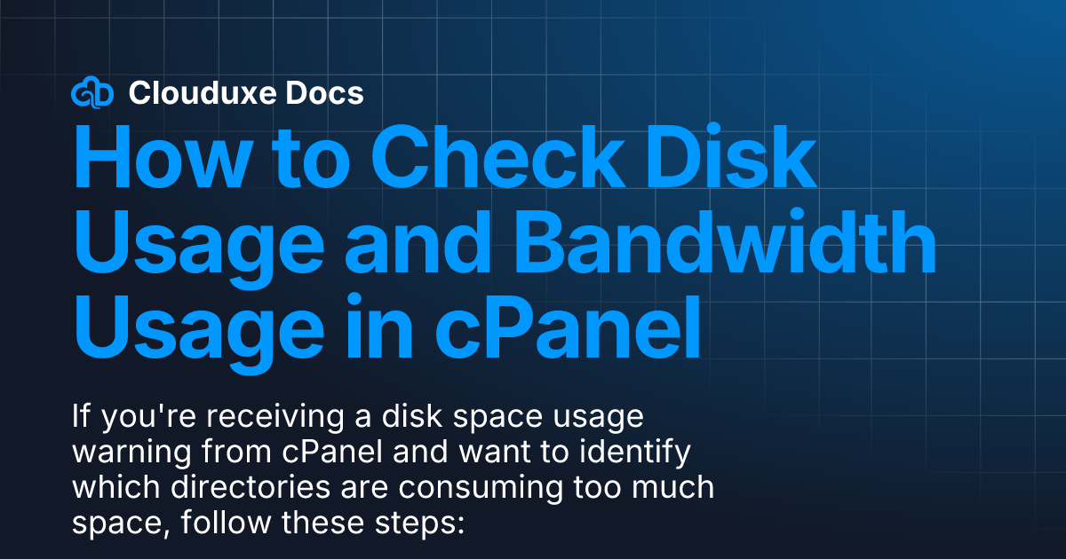 How To Check Disk Usage And Bandwidth Usage In Cpanel Clouduxe Docs 6335
