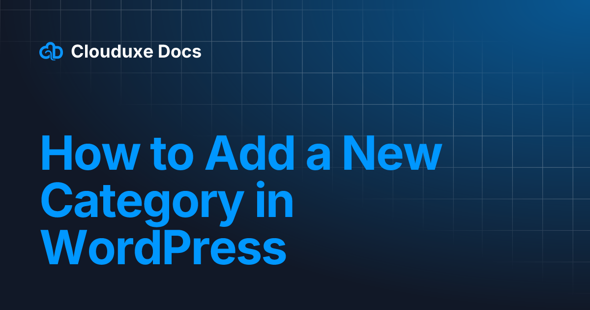 How to Add a New Category in WordPress | Clouduxe Docs