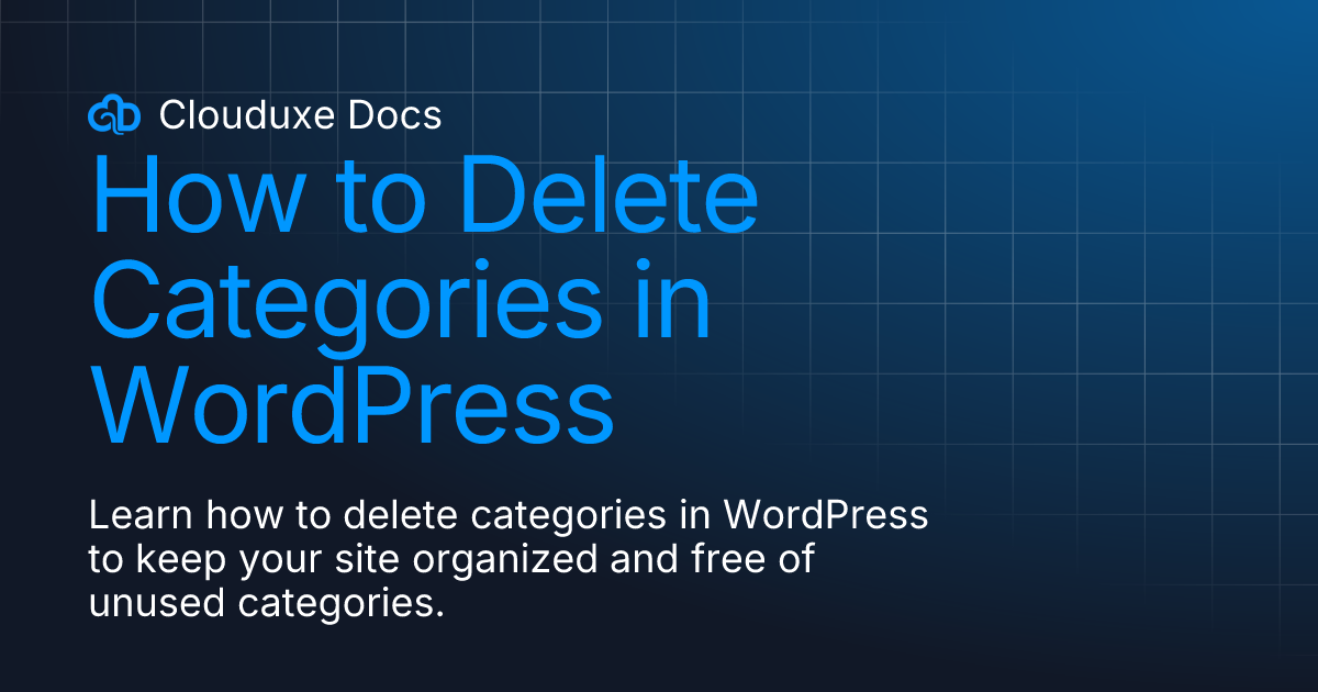How to Delete Categories in WordPress | Clouduxe Docs